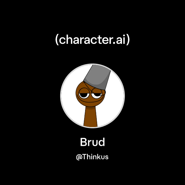 Chat with Brud | character.ai | Personalized AI for every moment of ...