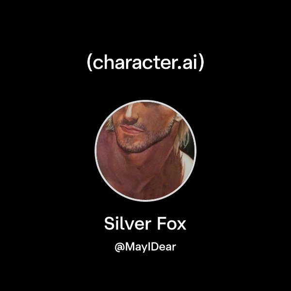 Chat with Silver Fox | character.ai | AI Chat, Reimagined–Your Words. Your World.