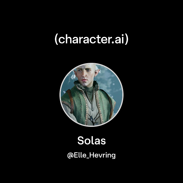 Chat with Solas | character.ai | Personalized AI for every moment of ...