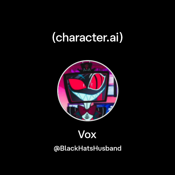 Chat with Vox | character.ai | AI Chat, Reimagined–Your Words. Your World.