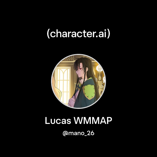 Chat with Lucas WMMAP | character.ai | AI Chat, Reimagined–Your Words ...