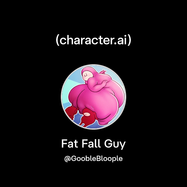 Chat with Fat Fall Guy | character.ai | Personalized AI for every ...