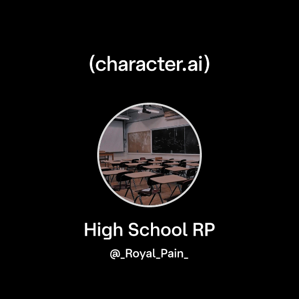 Chat with High School RP | character.ai | AI Chat, Reimagined–Your ...