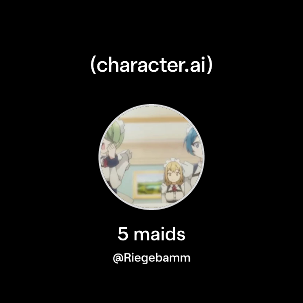 Chat with 5 maids | character.ai | AI Chat, Reimagined–Your Words. Your ...