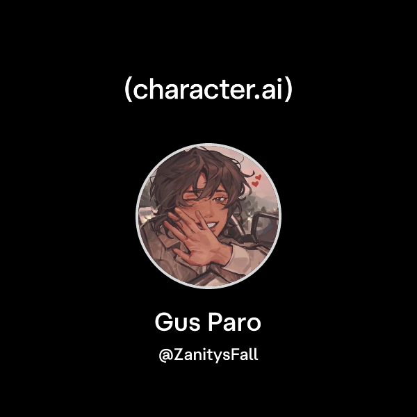 Chat with Gus Paro | character.ai | AI Chat, Reimagined–Your Words ...