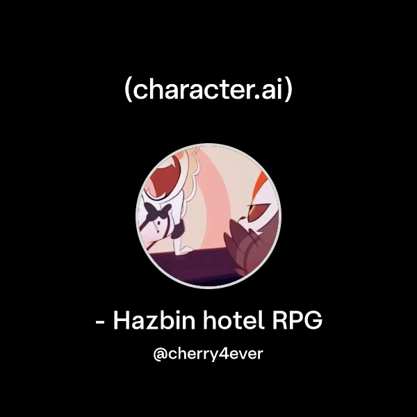 Chat with - Hazbin hotel RPG | character.ai | AI Chat, Reimagined–Your ...