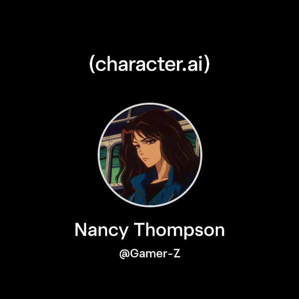 Chat with Nancy Thompson | character.ai | AI Chat, Reimagined–Your ...