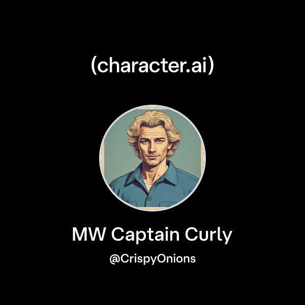 Chat with MW Captain Curly | character.ai | AI Chat, Reimagined–Your ...