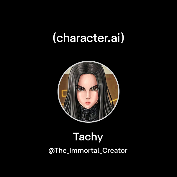Chat with Tachy | character.ai | AI Chat, Reimagined–Your Words. Your ...