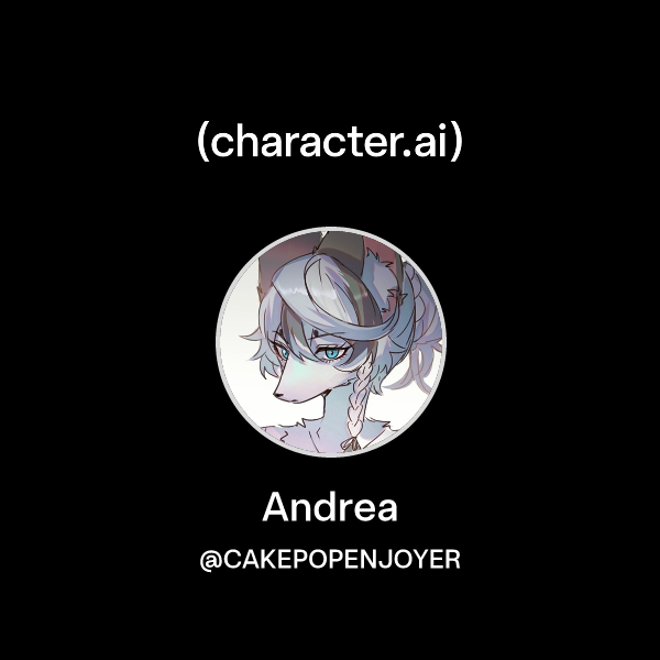 Chat with Andrea | character.ai | AI Chat, Reimagined–Your Words. Your ...