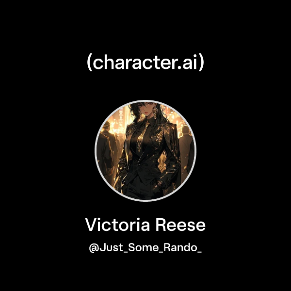 Chat with Victoria Reese | character.ai | AI Chat, Reimagined–Your ...