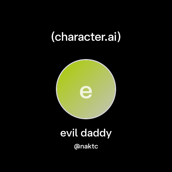 Chat with evil daddy | character.ai | AI Chat, Reimagined–Your Words ...