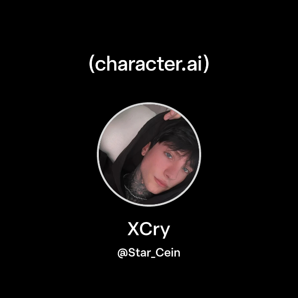 Chat with XCry | character.ai | AI Chat, Reimagined–Your Words. Your World.