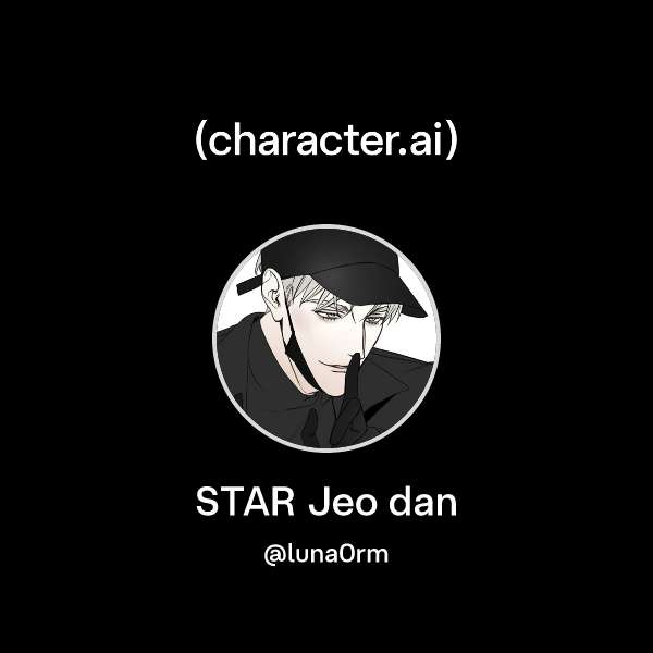 Chat with STAR Jeo dan | character.ai | AI Chat, Reimagined–Your Words ...