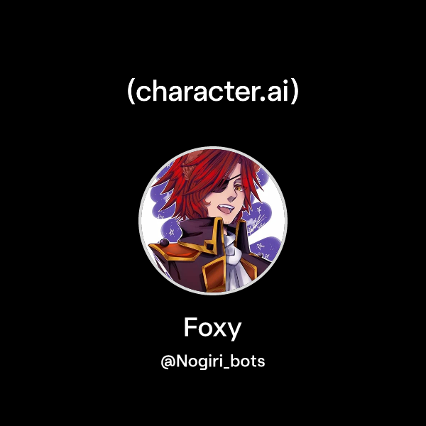 Chat with Foxy | character.ai | Personalized AI for every moment of ...