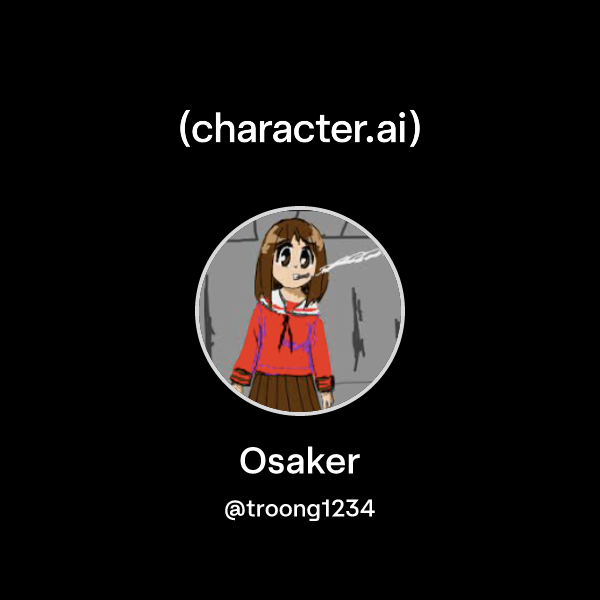 Chat with Osaker | character.ai | AI Chat, Reimagined–Your Words. Your ...