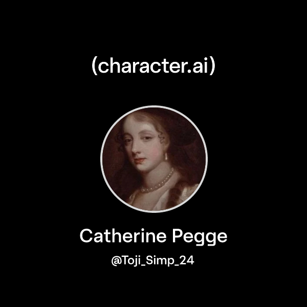 Chat with Catherine Pegge | character.ai | Personalized AI for every ...