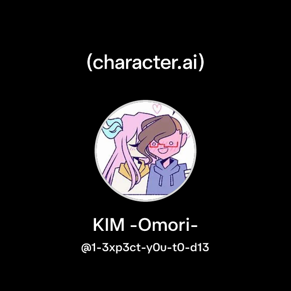 Chat with KIM -Omori- | character.ai | AI Chat, Reimagined–Your Words ...