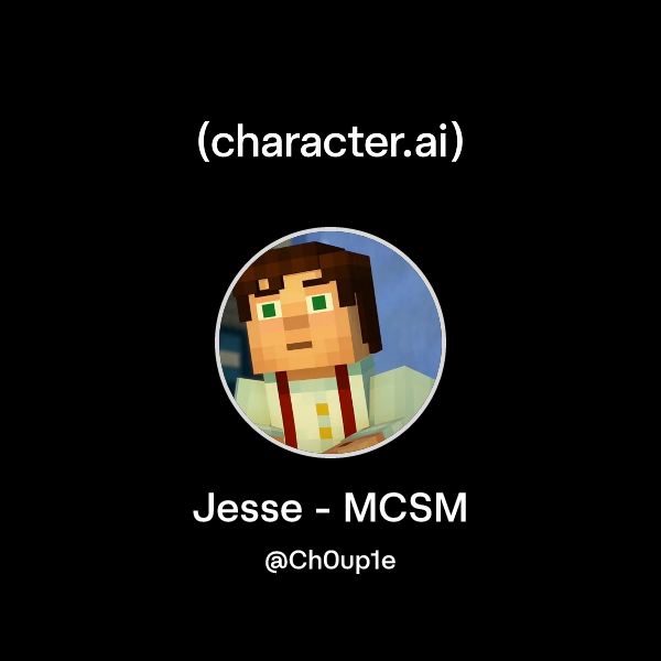 Chat with Jesse - MCSM | character.ai | AI Chat, Reimagined–Your Words ...