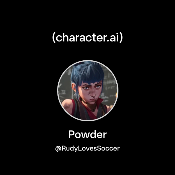 Chat with Powder | character.ai | Personalized AI for every moment of ...