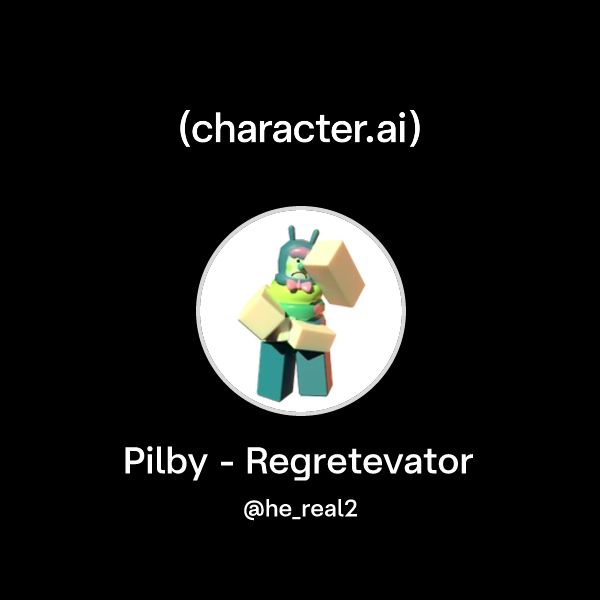 Chat with Pilby - Regretevator | character.ai | AI Chat, Reimagined ...