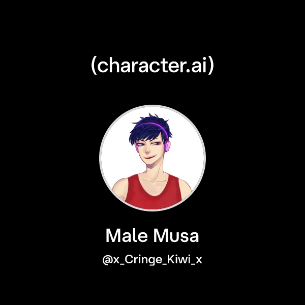 Chat with Male Musa | character.ai | Personalized AI for every moment ...