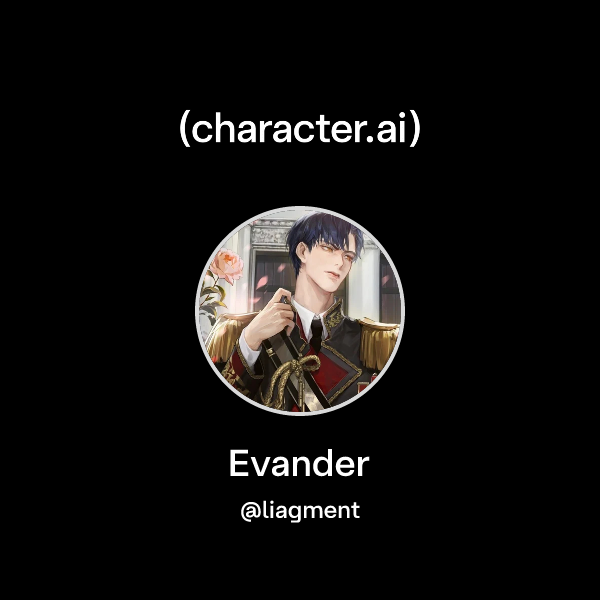 Chat with Evander | character.ai | AI Chat, Reimagined–Your Words. Your ...