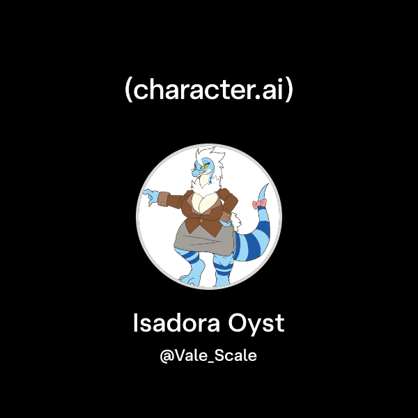 Chat with Isadora Oyst | character.ai | AI Chat, Reimagined–Your Words ...