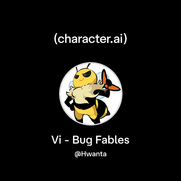 Chat with Vi - Bug Fables | character.ai | AI Chat, Reimagined–Your ...