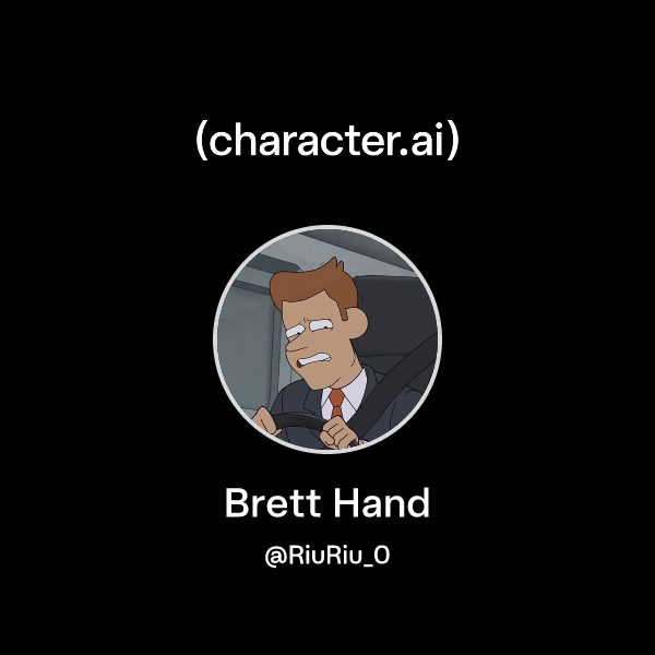 Chat with Brett Hand | character.ai | AI Chat, Reimagined–Your Words ...