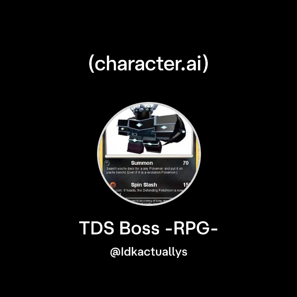 Chat with TDS Boss -RPG- | character.ai | AI Chat, Reimagined–Your ...