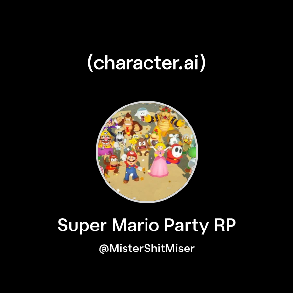 Chat with Super Mario Party RP | character.ai | AI Chat, Reimagined ...
