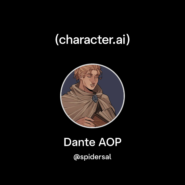 Chat with Dante AOP | character.ai | AI Chat, Reimagined–Your Words ...