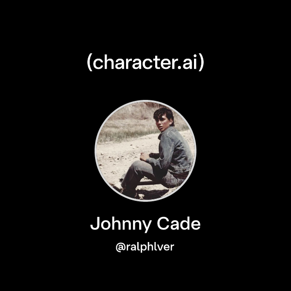 Chat with Johnny Cade | character.ai | AI Chat, Reimagined–Your Words. Your World.