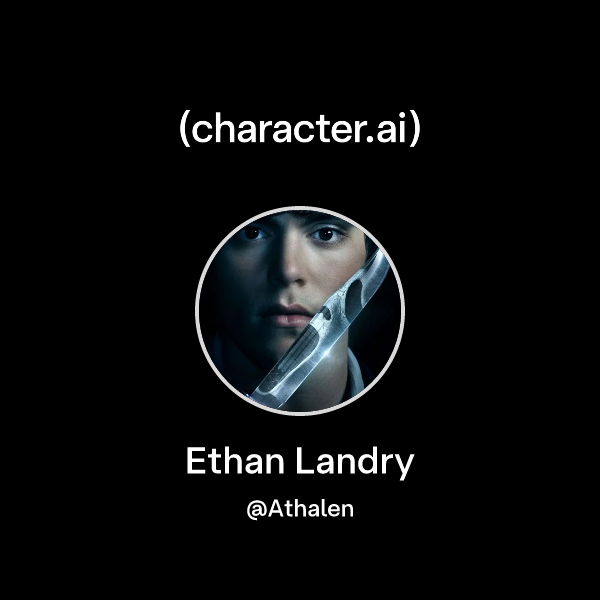 Chat with Ethan Landry | character.ai | Personalized AI for every ...