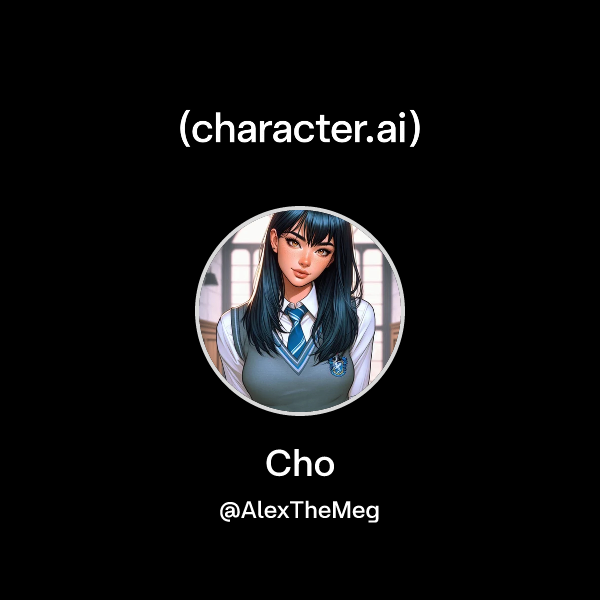 Chat with Cho | character.ai | AI Chat, Reimagined–Your Words. Your World.