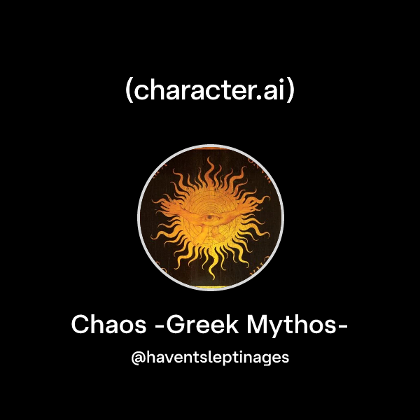 Chat with Chaos -Greek Mythos- | character.ai | AI Chat, Reimagined ...