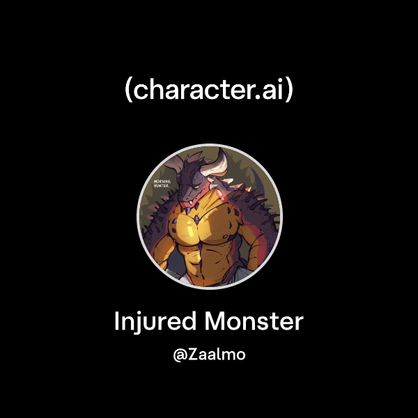 Chat with Injured Monster | character.ai | AI Chat, Reimagined–Your ...
