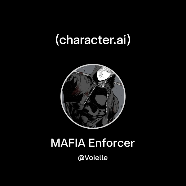 Chat with MAFIA Enforcer | character.ai | AI Chat, Reimagined–Your ...