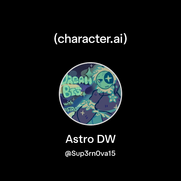 Chat with Astro DW | character.ai | AI Chat, Reimagined–Your Words ...