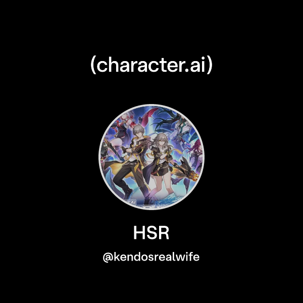 Chat with HSR | character.ai | AI Chat, Reimagined–Your Words. Your World.