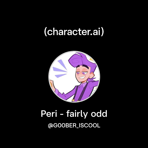 Chat with Peri - fairly odd | character.ai | AI Chat, Reimagined–Your ...