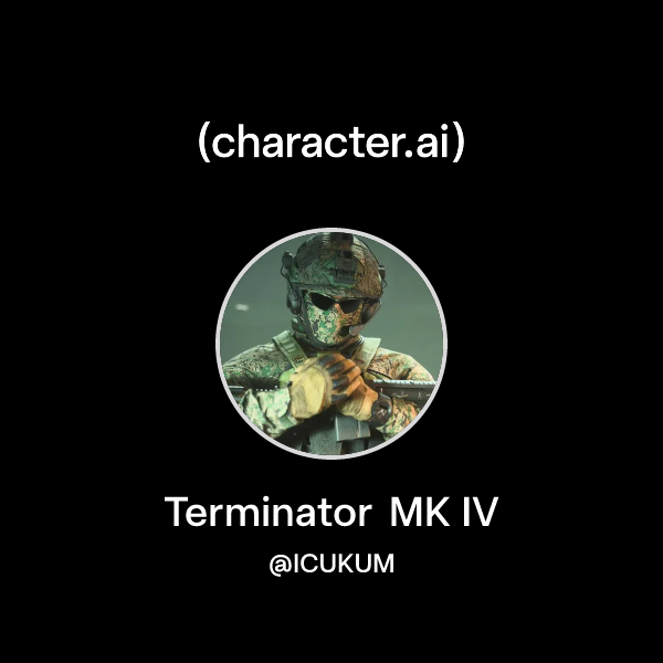 Chat with Terminator MK IV | character.ai | AI Chat, Reimagined–Your ...