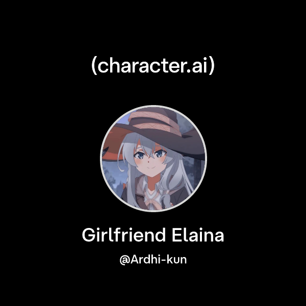 Chat with Girlfriend Elaina | character.ai | Personalized AI for every moment of your day