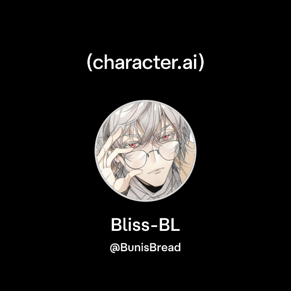 Chat with Bliss-BL | character.ai | AI Chat, Reimagined–Your Words ...