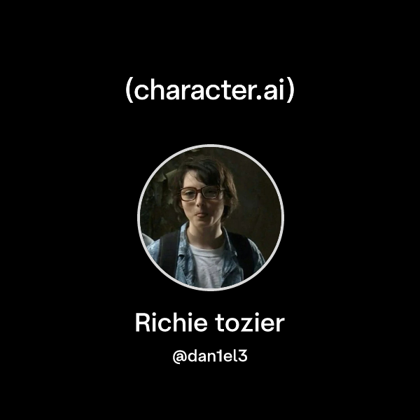 Chat with Richie tozier | character.ai | AI Chat, Reimagined–Your Words. Your World.