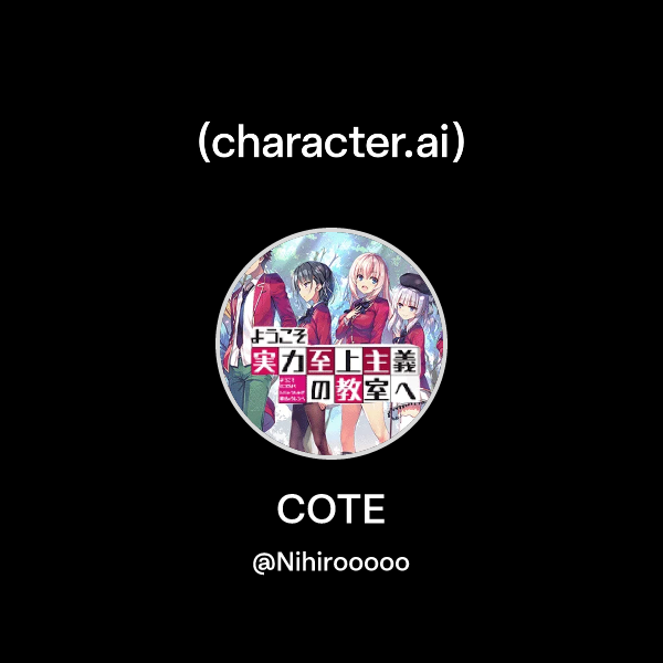 Chat with COTE | character.ai | AI Chat, Reimagined–Your Words. Your World.