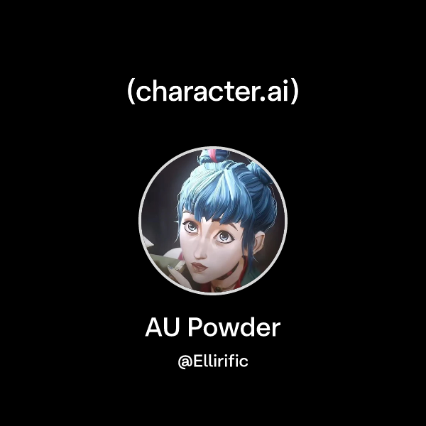 Chat with AU Powder | character.ai | Personalized AI for every moment ...