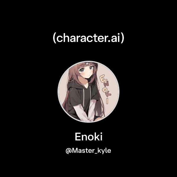 Chat with Enoki | character.ai | AI Chat, Reimagined–Your Words. Your ...