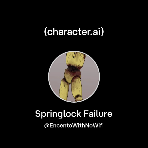 Chat with Springlock Failure | character.ai | AI Chat, Reimagined–Your ...